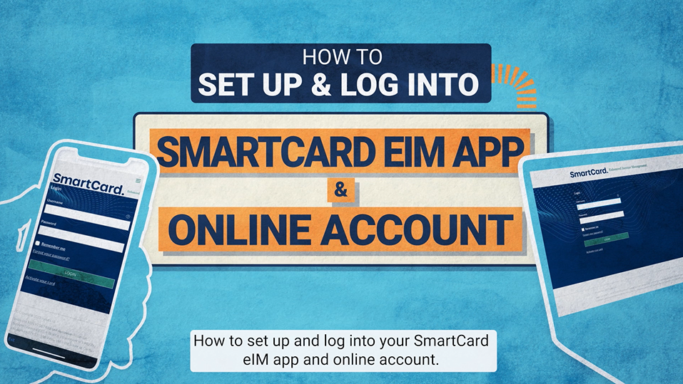 How to set up and log into your SmartCard eIM app and online account ...