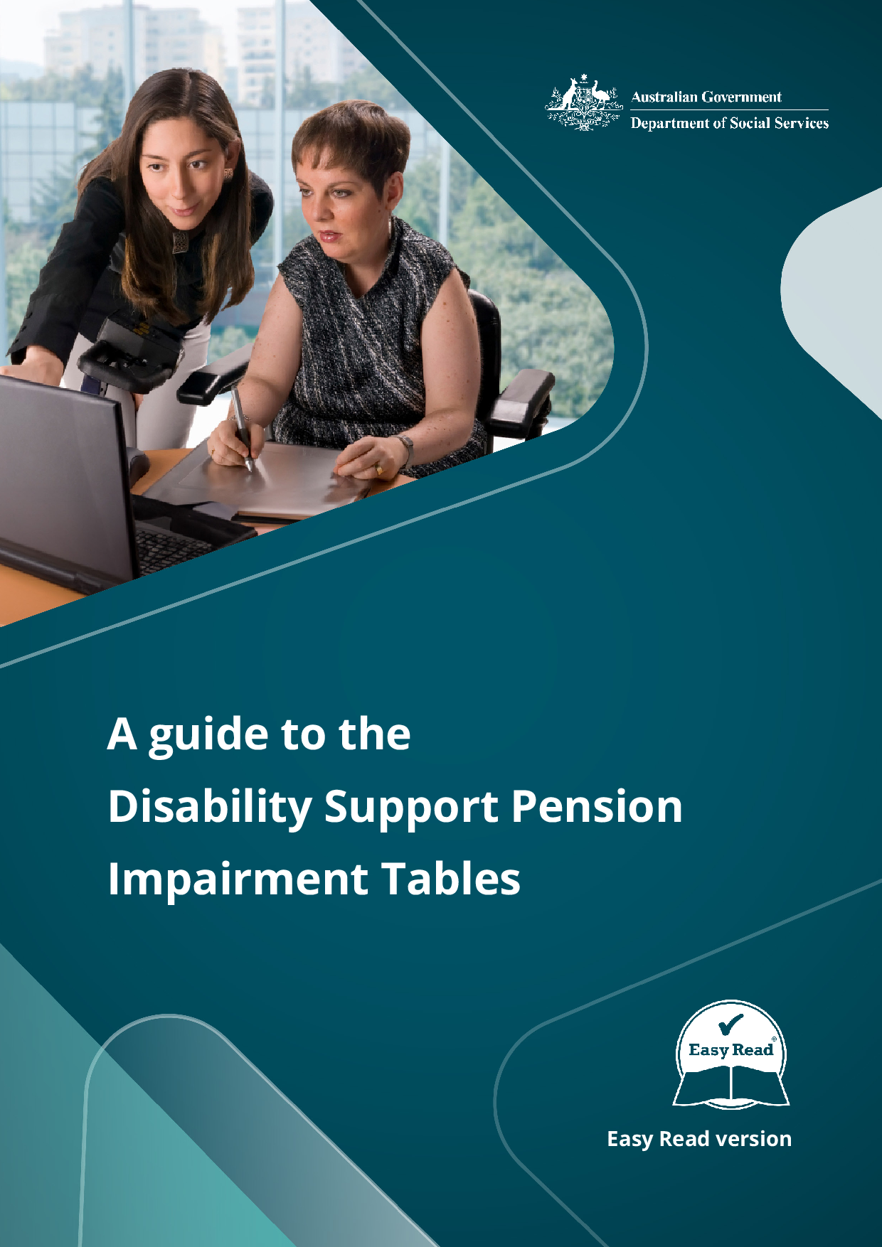 Easy Read – A guide to the Disability Support Pension Impairment Tables ...